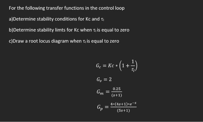 Solved For the following transfer functions in the control | Chegg.com