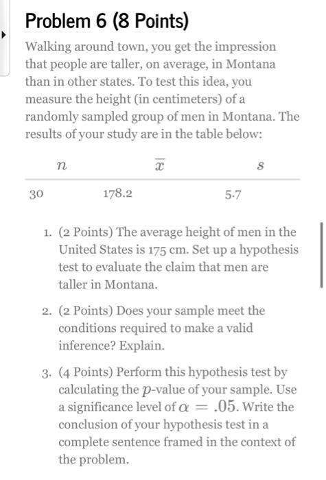 Solved Problem 6 (8 Points) Walking around town, you get the | Chegg.com
