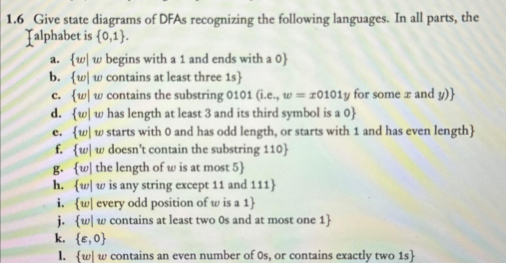 Solved 1.6 ﻿Give state diagrams of DFAs recognizing the | Chegg.com