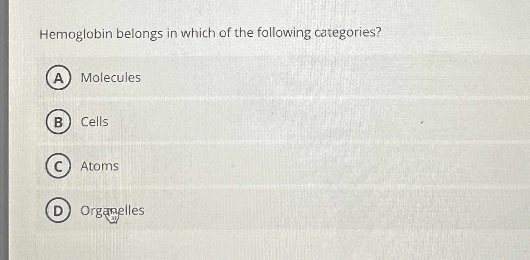 Solved Hemoglobin belongs in which of the following | Chegg.com