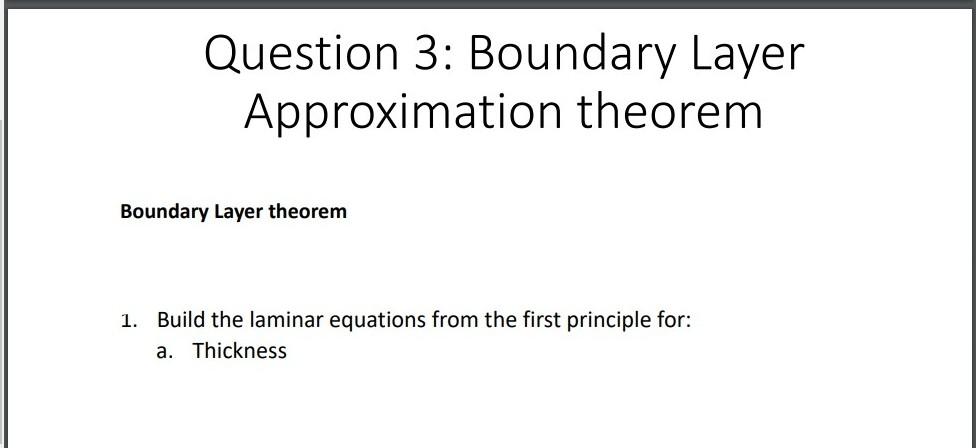 Solved Question 3: Boundary Layer Approximation theorem | Chegg.com