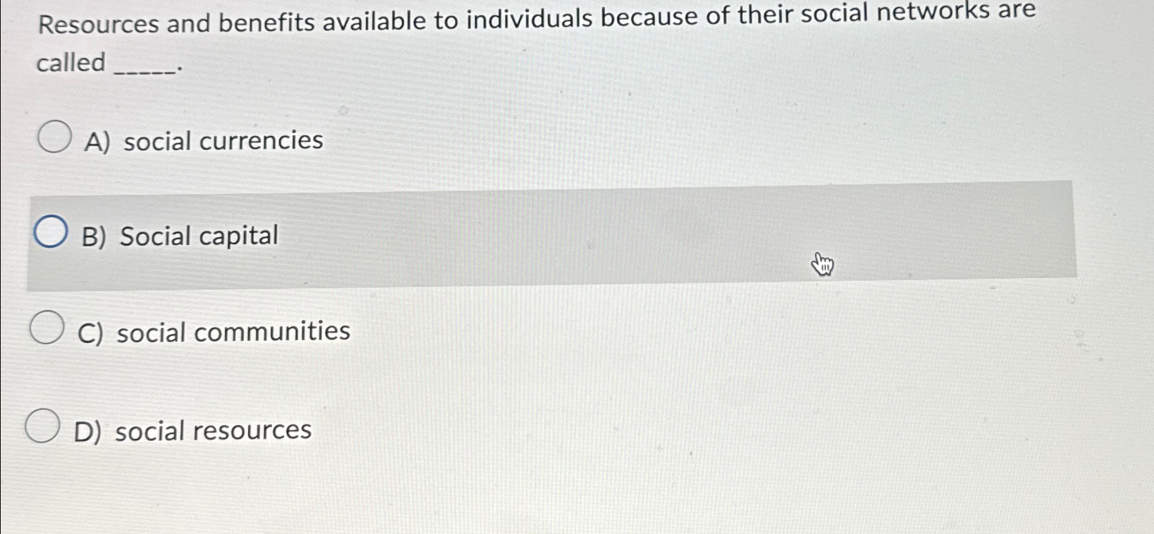 Solved Resources and benefits available to individuals | Chegg.com
