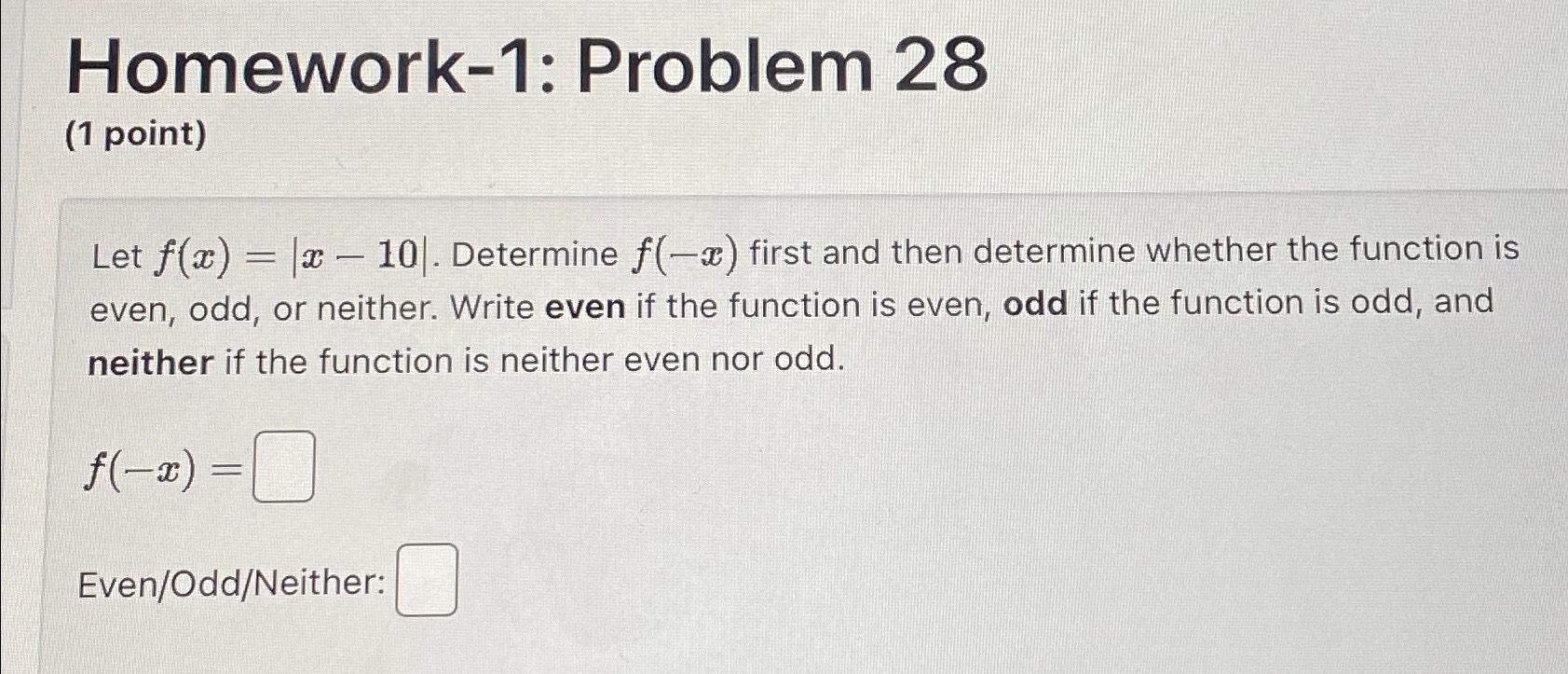 Solved Homework 1 Problem 28 1 ﻿point Let F X X 10
