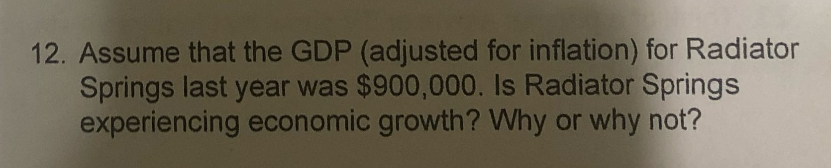 Solved Assume that the GDP (adjusted for inflation) ﻿for | Chegg.com