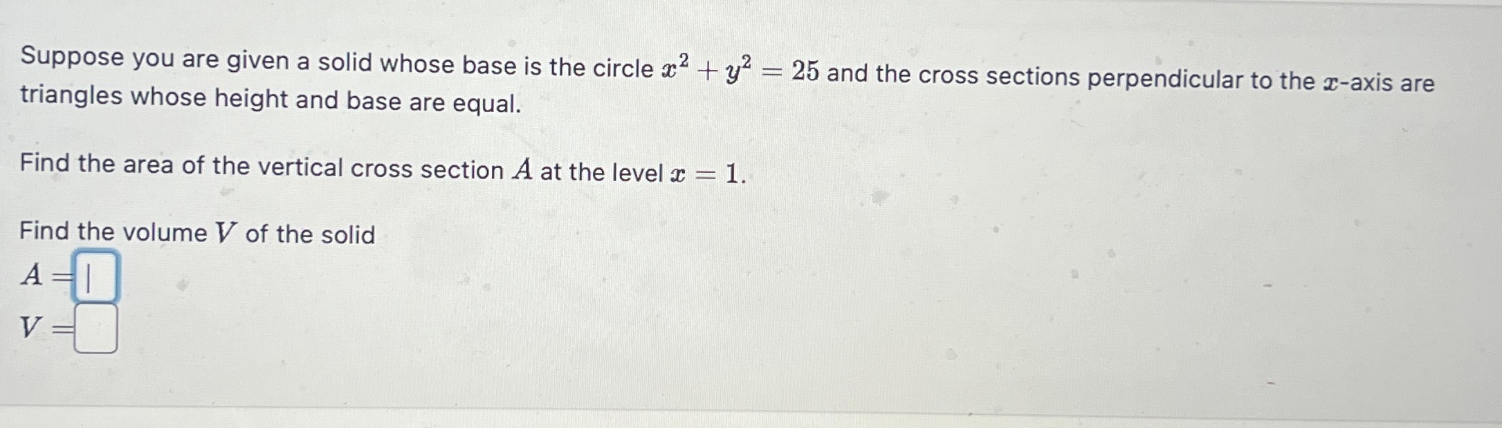 Solved Suppose you are given a solid whose base is the | Chegg.com