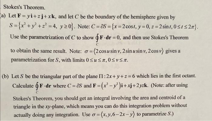 Solved Stokes's Theorem. a) Let F=yi+zj+xk, and let C be the | Chegg.com
