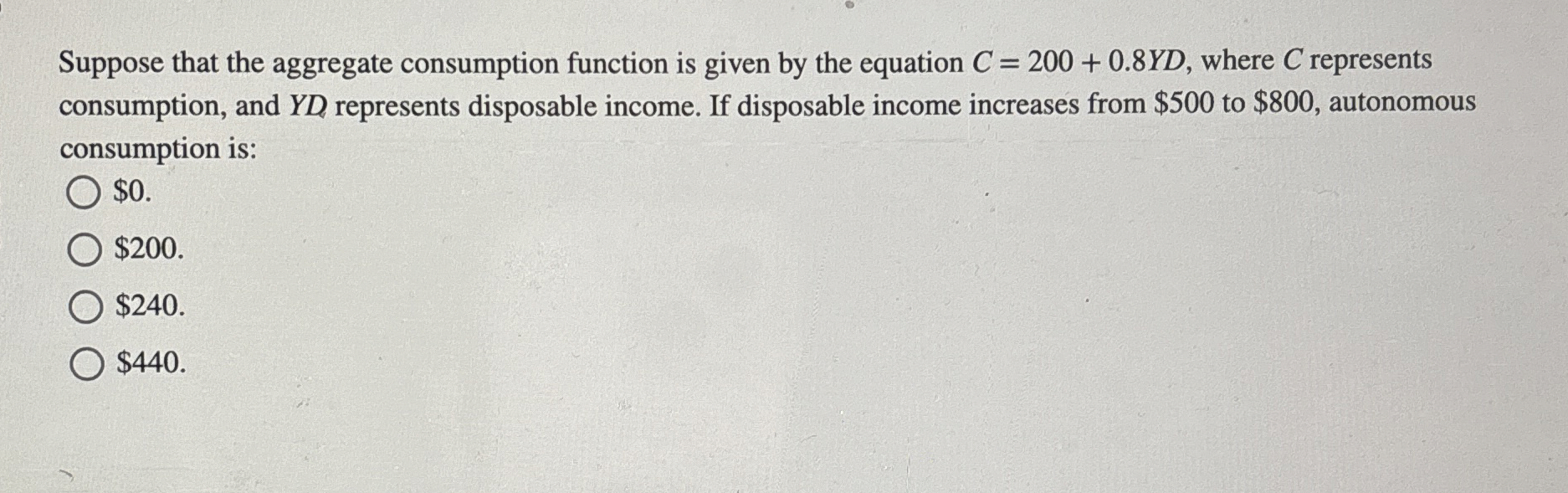 Solved Suppose that the aggregate consumption function is | Chegg.com