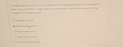 Solved A compary sets a low price an a new product it just | Chegg.com