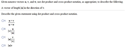 Solved Given nonzero vector u v, and w, use dot product and | Chegg.com