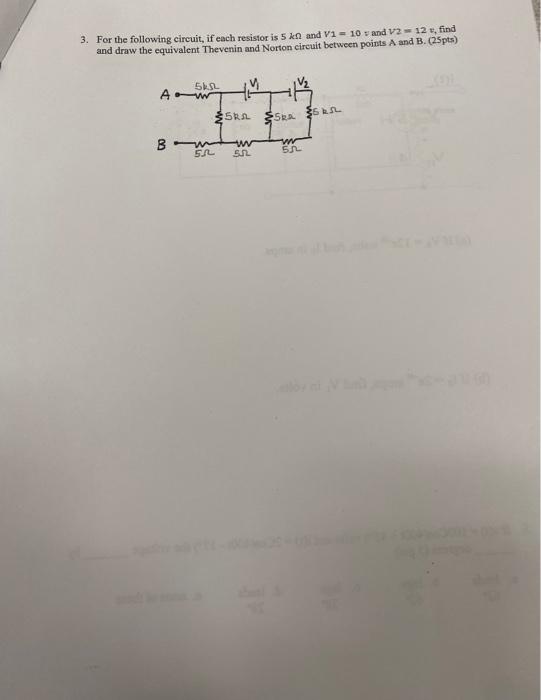 Solved 3. For the following circuit, if each resistor is 5kΩ | Chegg.com