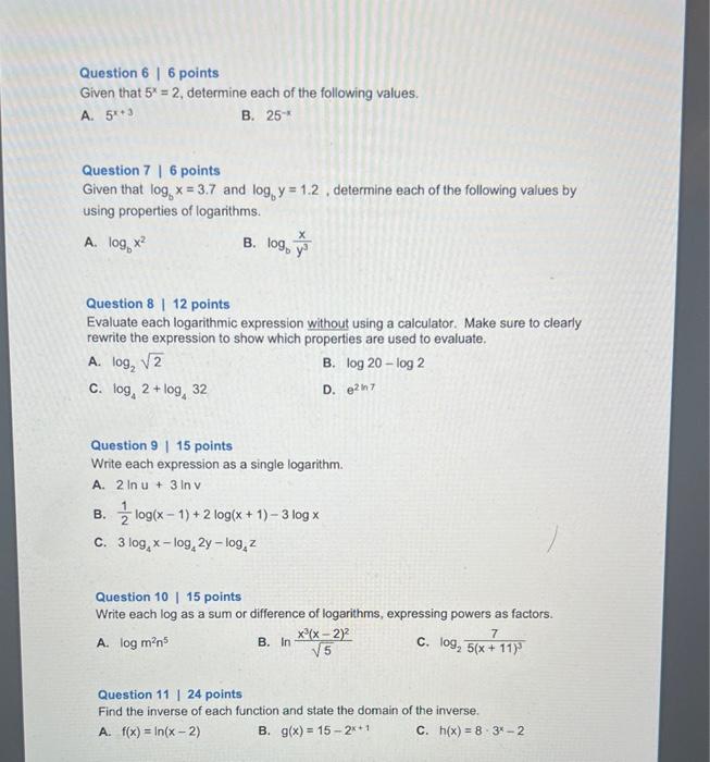 Solved Question 6 16 points Given that 5x=2, determine each | Chegg.com