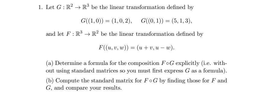 Solved 1. Let G:R2→R3 be the linear transformation defined | Chegg.com