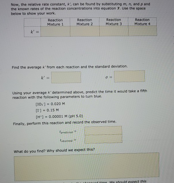 Solved Relative Rate = k”[1-]”[103]"[H+]P Now, the | Chegg.com