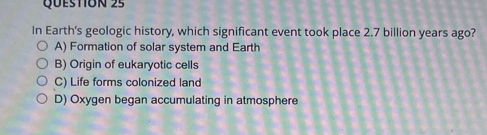 Solved In Earth's geologic history, which significant event | Chegg.com