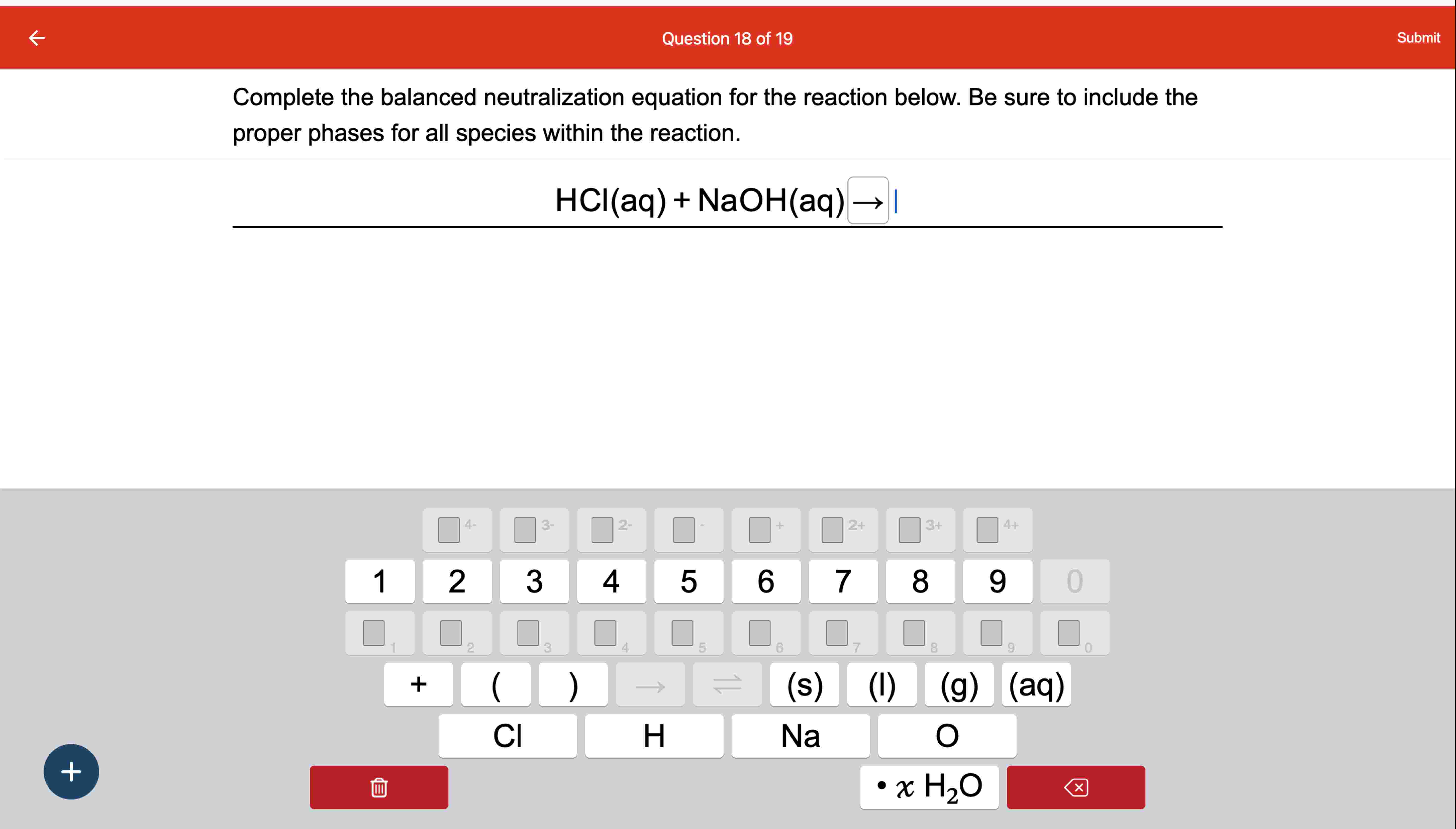 Solved Complete the balanced neutralization equation for the | Chegg.com
