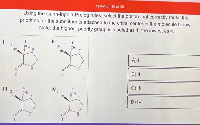 Solved Using the Cahn-Ingold-Prelog rules, select the option | Chegg.com