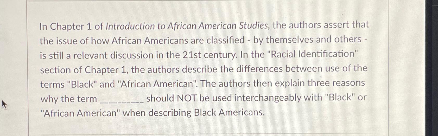 Solved In Chapter 1 ﻿of Introduction to African American | Chegg.com