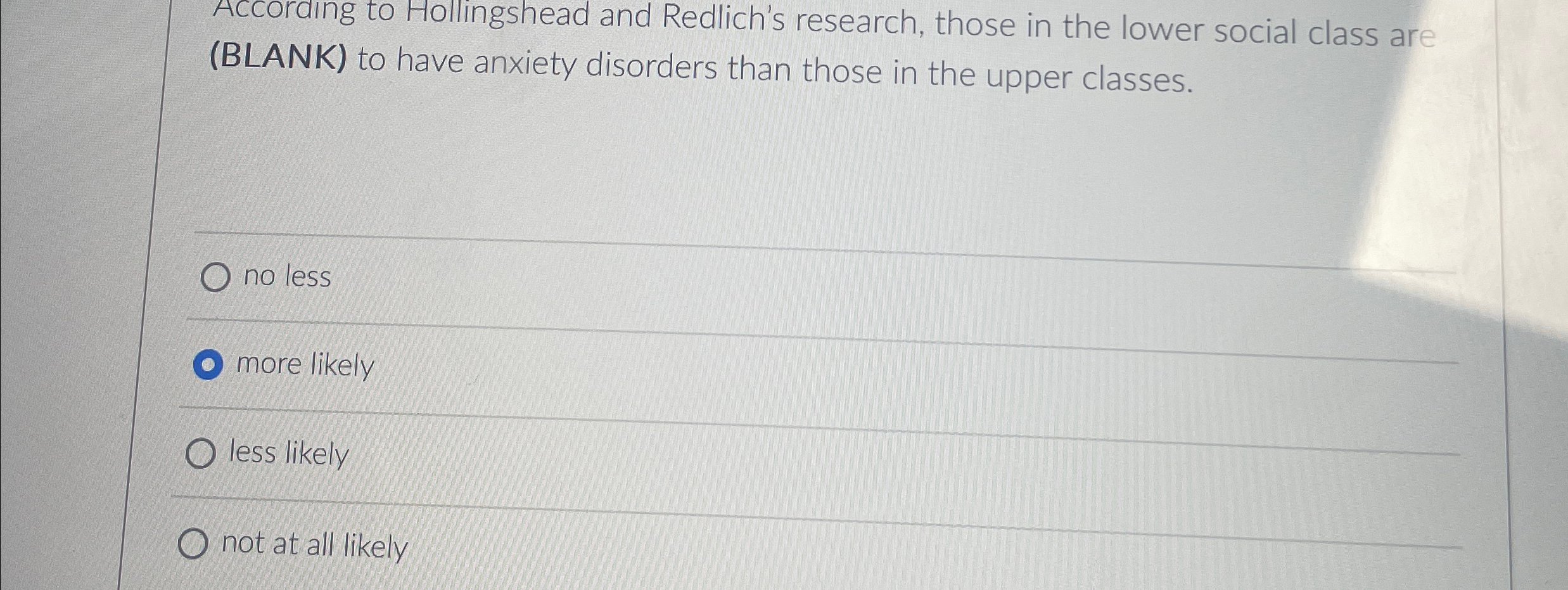 Solved According to Hollingshead and Redlich's research, | Chegg.com