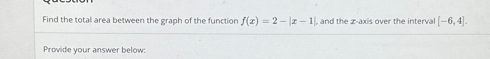 Solved Find the total area between the graph of the function | Chegg.com