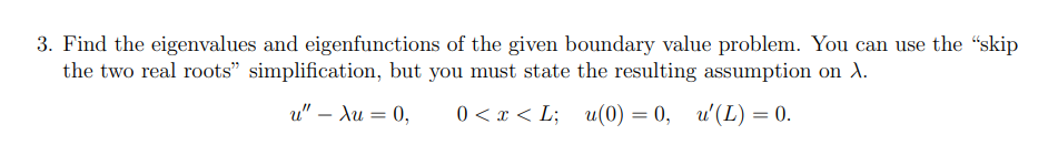 Solved Find the eigenvalues and eigenfunctions of the given | Chegg.com