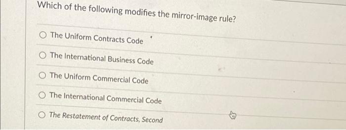 Solved Which of the following modifies the mirror-image | Chegg.com