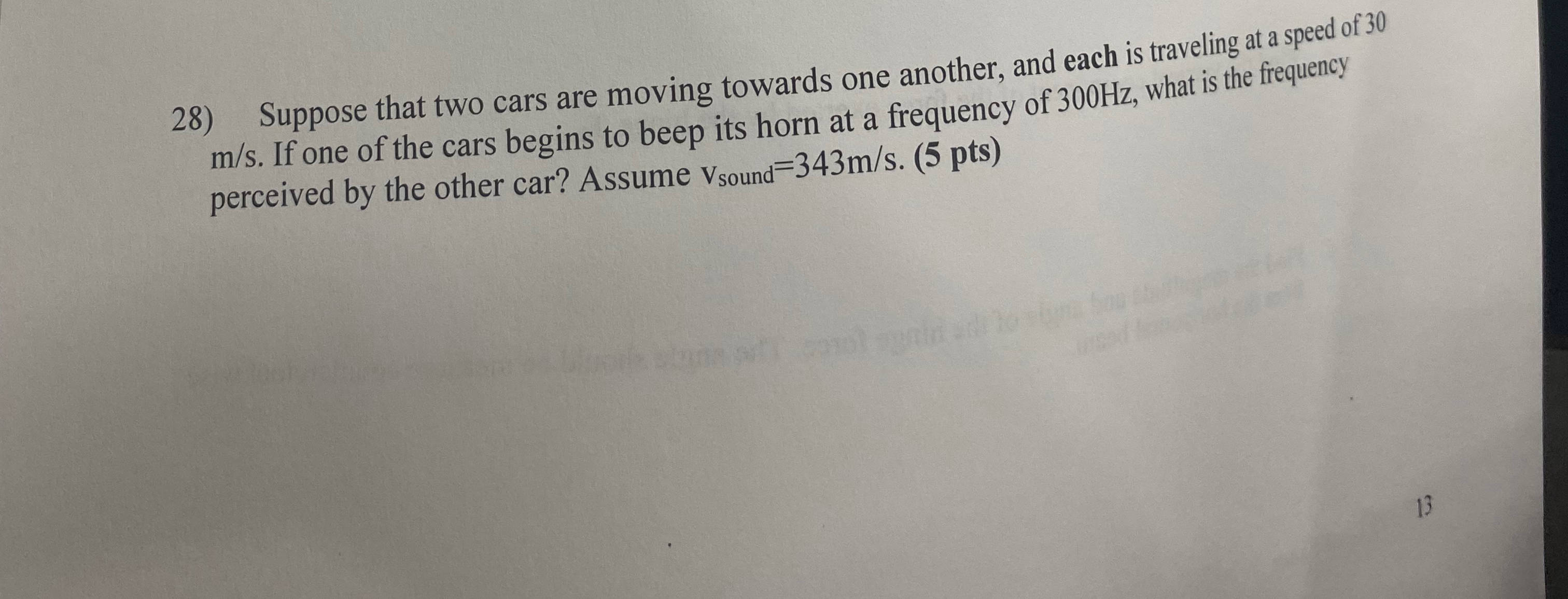 Solved Suppose that two cars are moving towards one another, | Chegg.com