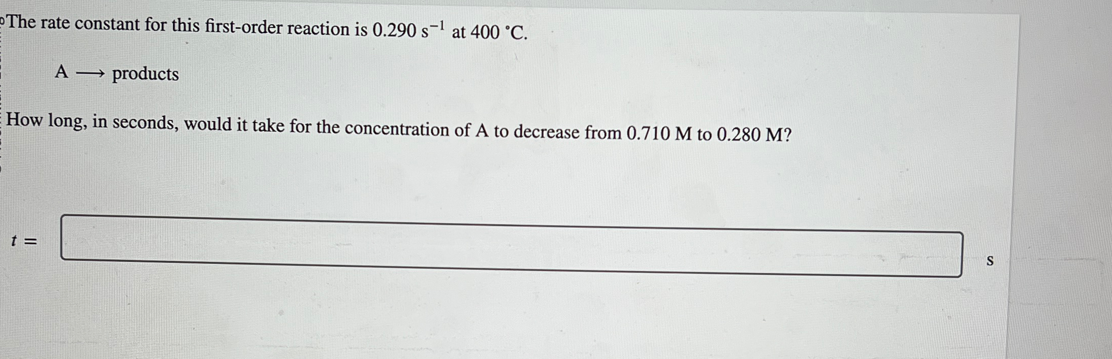 Solved The rate constant for this first order reaction is | Chegg.com