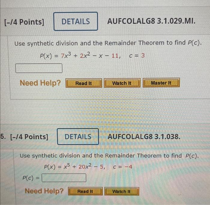 Solved Use synthetic division and the Remainder Theorem to | Chegg.com | Chegg.com