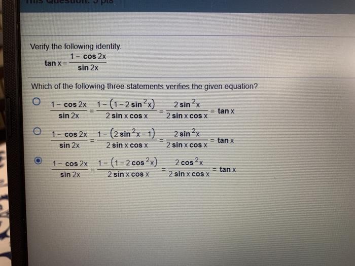 Solved Verify the following identity 1 - cos 2x tan x= sin | Chegg.com