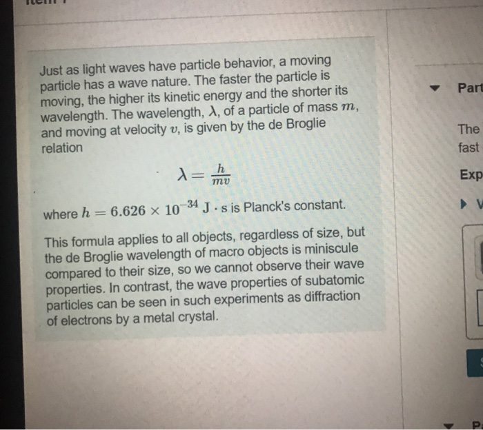 Solved Just as light waves have particle behavior, a moving | Chegg.com