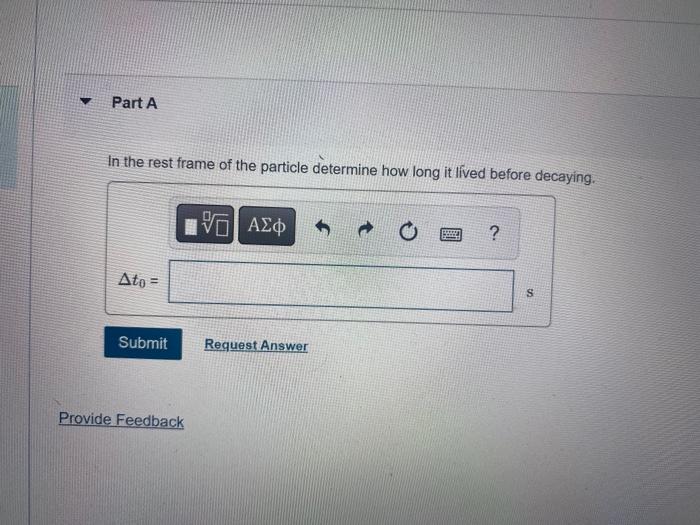 Solved An unstable particle produced in an accelerator | Chegg.com