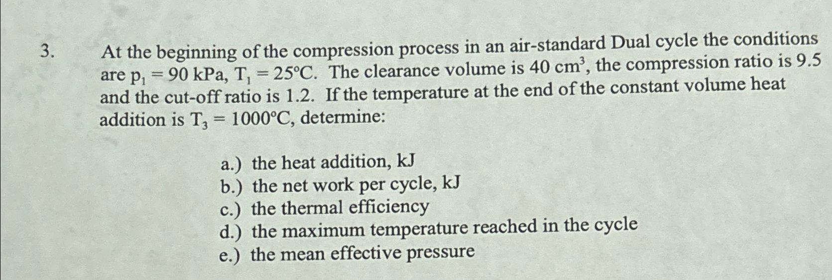 Solved At the beginning of the compression process in an | Chegg.com