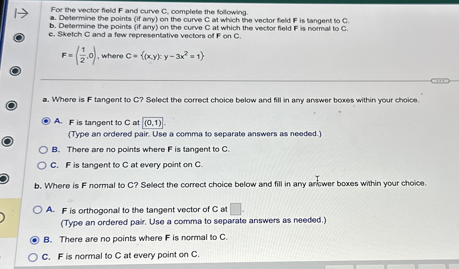Solved For the vector field F ﻿and curve C , ﻿complete the | Chegg.com