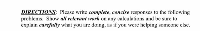 Solved DIRECTIONS: Please write complete, concise responses | Chegg.com
