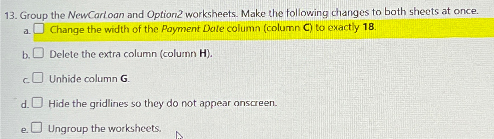 Solved Group the NewCarLoan and Option2 ﻿worksheets. Make | Chegg.com