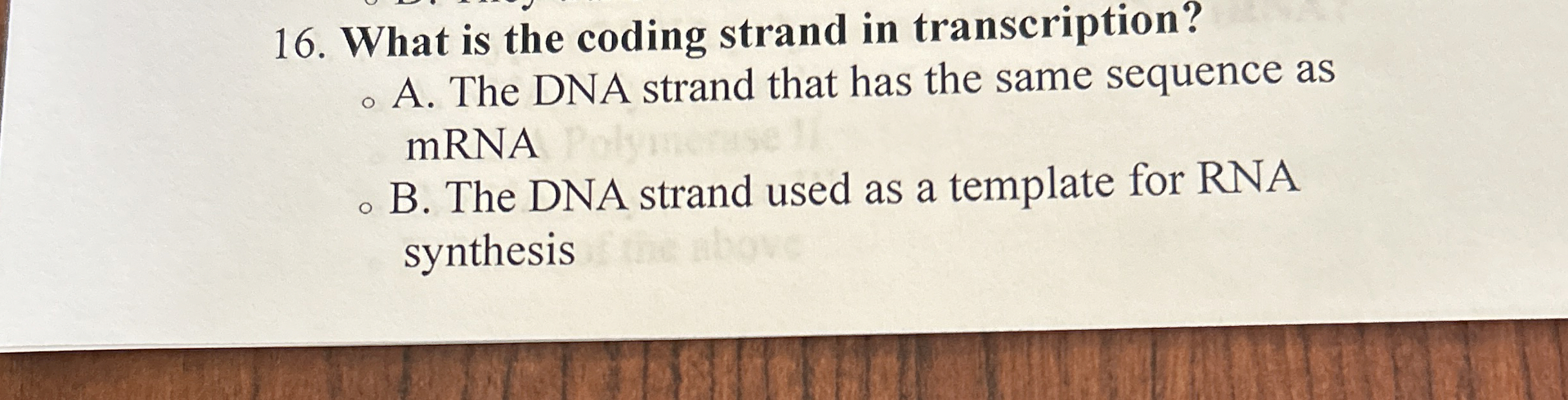 Solved What is the coding strand in transcription?A. ﻿The | Chegg.com