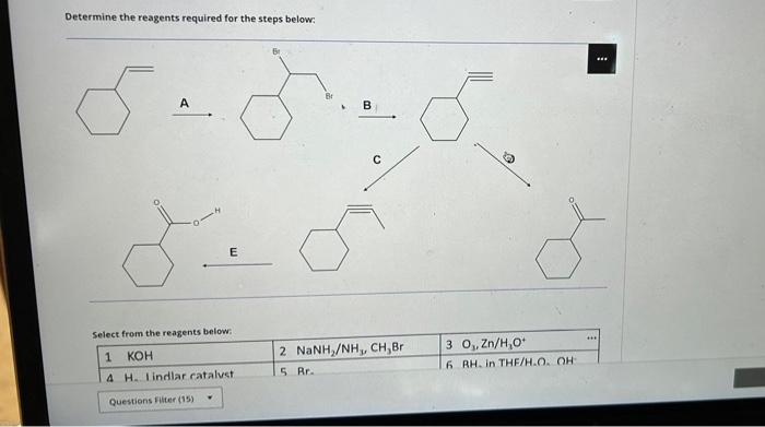 Solved Determine the reagents required for the steps below: | Chegg.com
