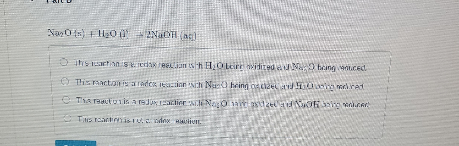 Solved Na2O(s)+H2O(1)→2NaOH(aq)This reaction is a redox | Chegg.com