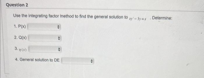 Solved Use the integrating factor method to find the general | Chegg.com