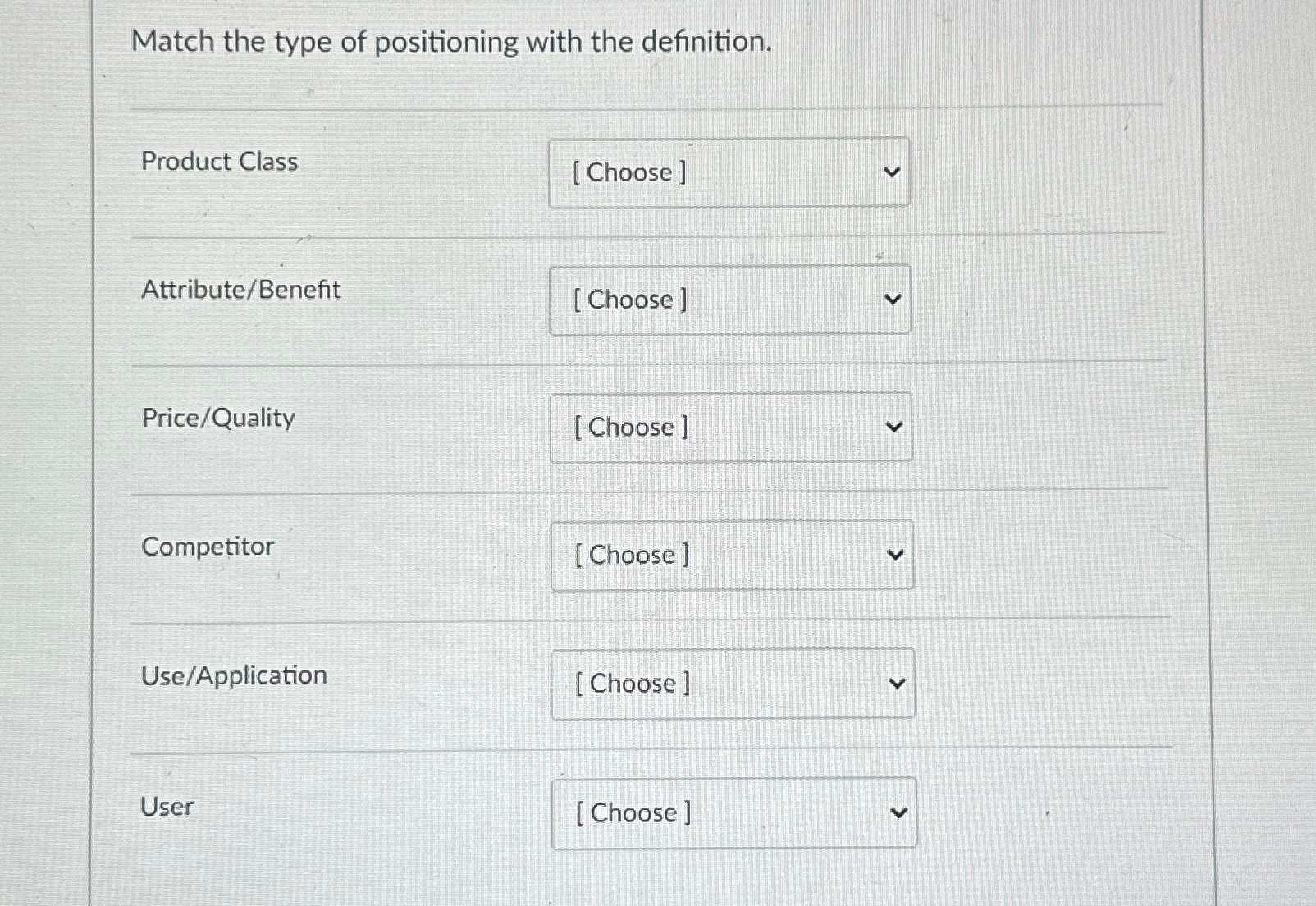 Solved Match the type of positioning with the | Chegg.com