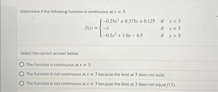 Solved Determine if the following function is continuous at | Chegg.com