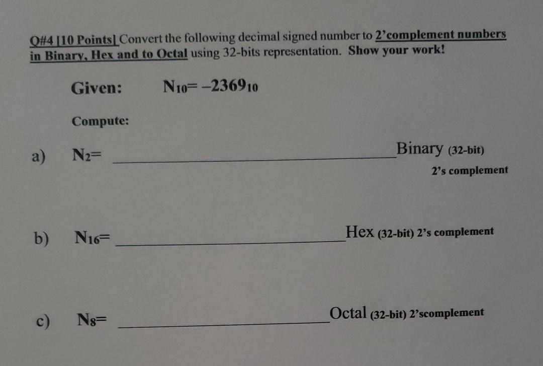 Solved Q#4 110 Pointsl Convert the following decimal signed | Chegg.com