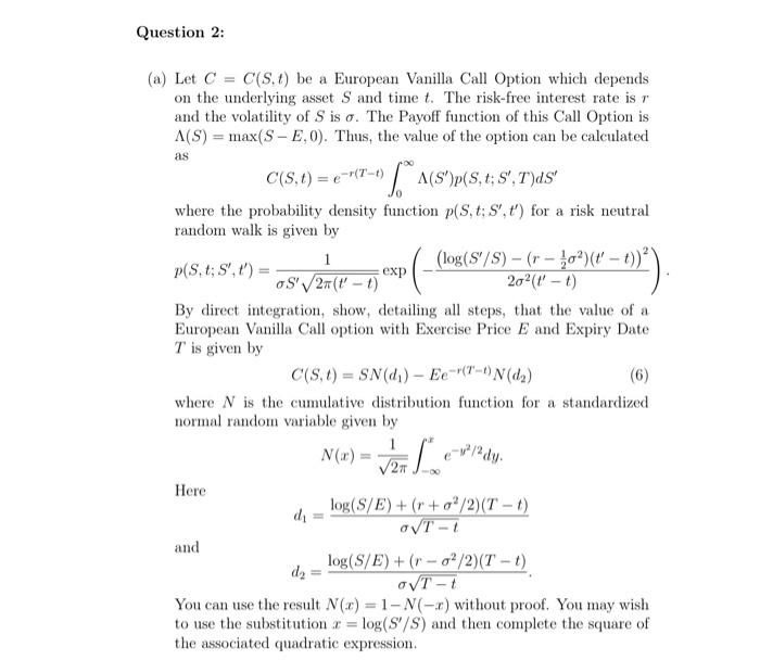 Solved a) Let C=C(S,t) be a European Vanilla Call Option | Chegg.com