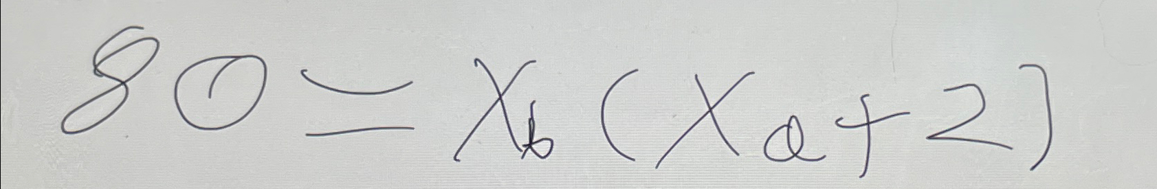 Solved 80=x(y+2) ﻿Solve for x | Chegg.com