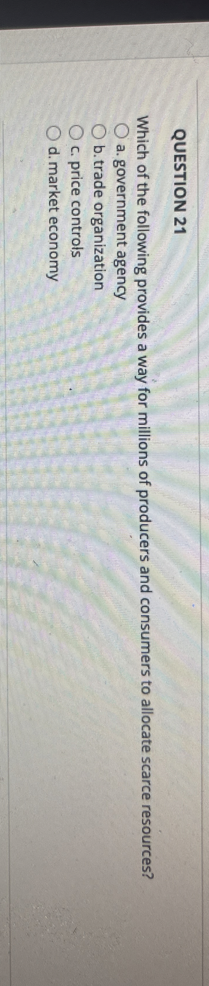 Solved QUESTION 21Which of the following provides a way for | Chegg.com