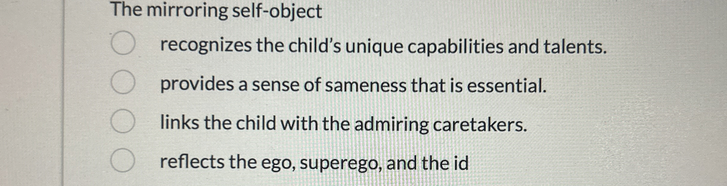 Solved The mirroring self-objectrecognizes the child's | Chegg.com