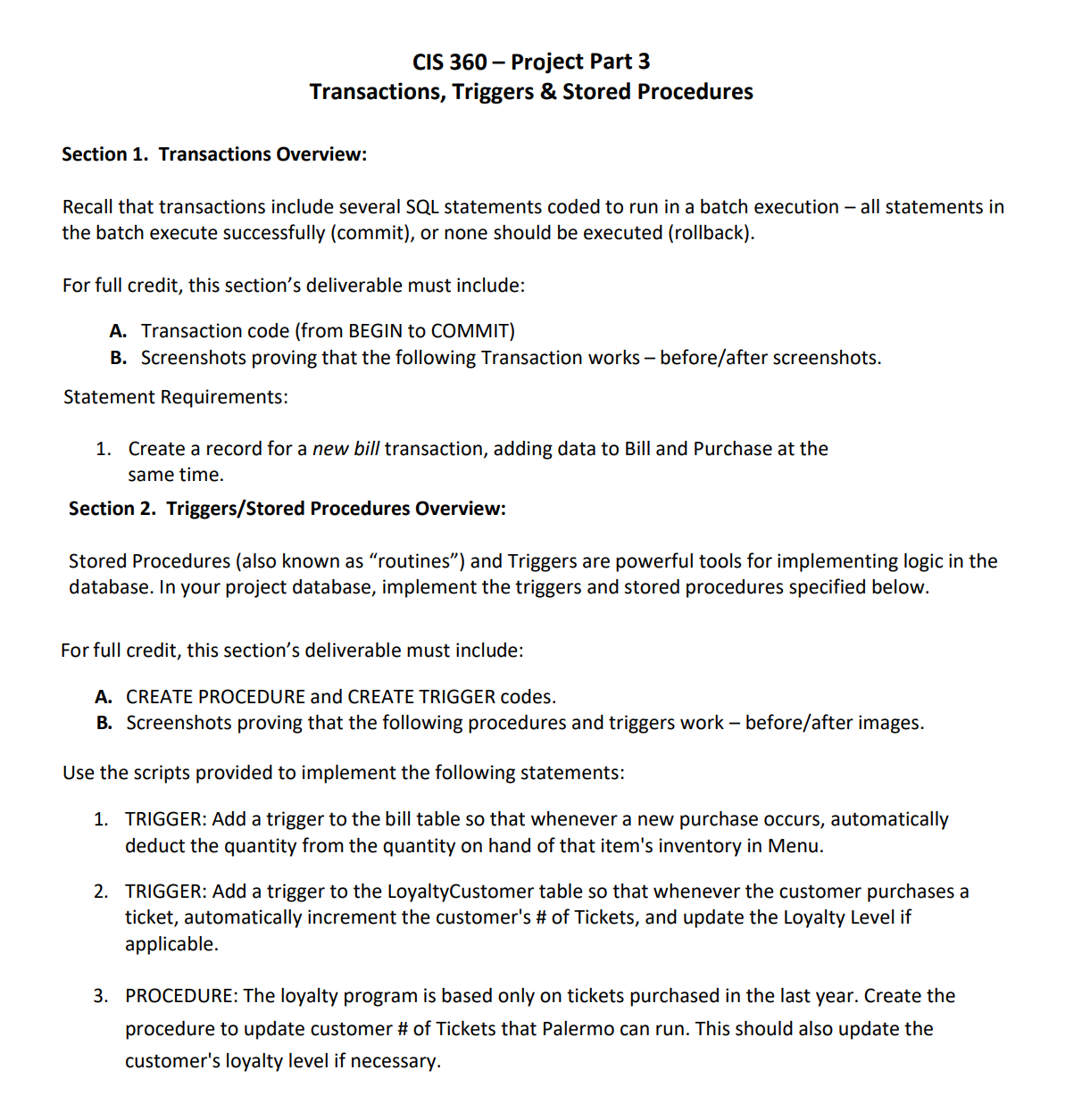 Solved CIS 360 - ﻿Project Part 3Transactions, Triggers \& | Chegg.com