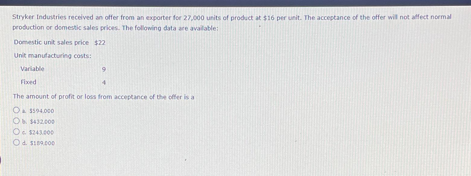 Solved Stryker Industries received an offer from an exporter | Chegg.com
