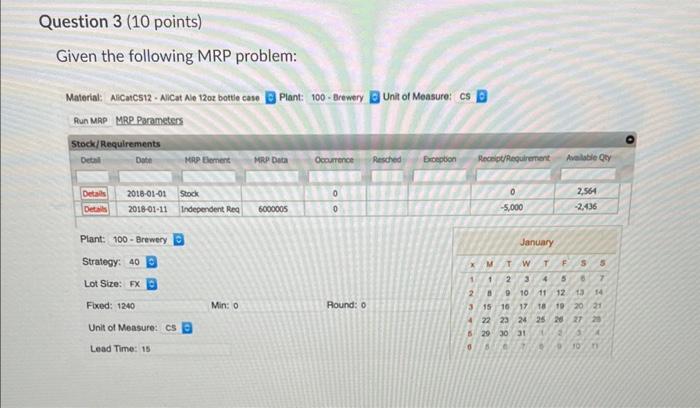 Given the following MRP problem: Materiat: AicatC512- | Chegg.com