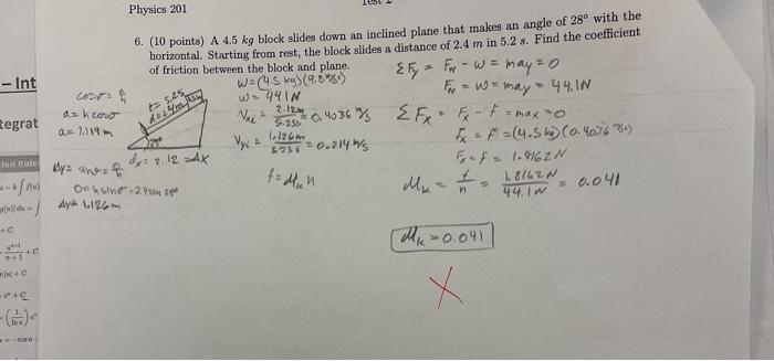 Solved Physics 201 6. (10 points) A 4.5 kg block slides down | Chegg.com